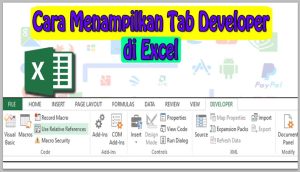 Cara Menampilkan Tab Developer di Excel - NeicyTekno