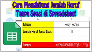 Cara Menghitung Jumlah Huruf Tanpa Spasi di Spreadsheet / Google Sheet ...
